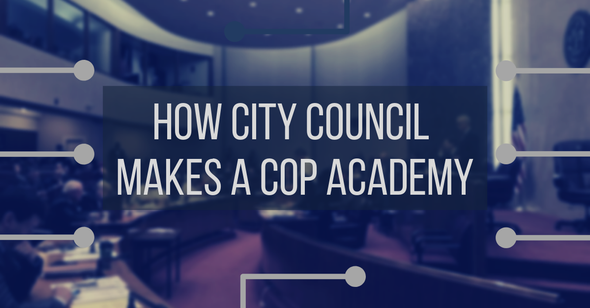 How a city council makes a cop academy